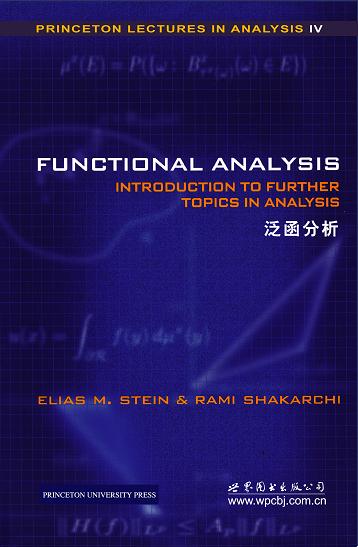 Functional Analysis: Introduction to Further Topics in Analysis ...
